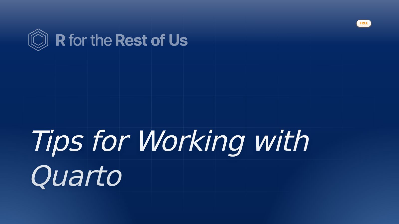 Tips for Working with Quarto - R for the Rest of Us Tips for Working with Quarto - R for the Rest of Us