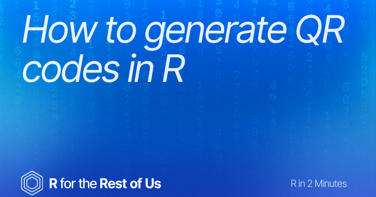 How to generate QR codes in R - R for the Rest of Us